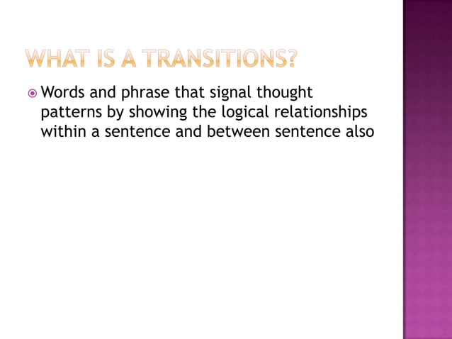 Transitions and thought patterns | PPTX