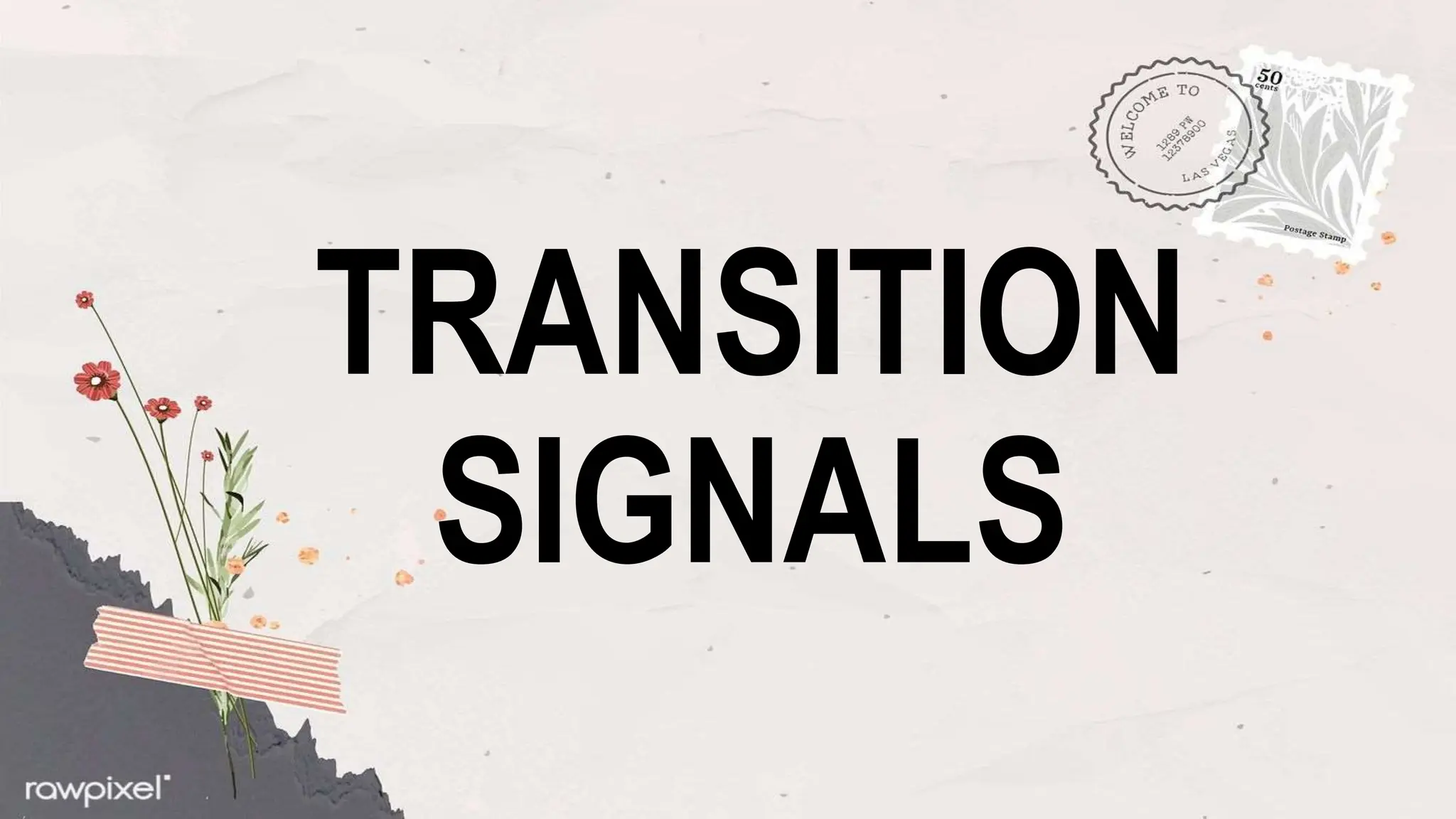 TRANSITION SIGNALS ENGLISH 8 PPTX..pptx