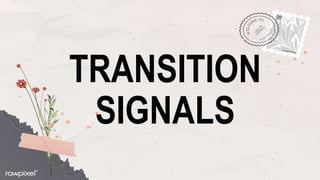 TRANSITION SIGNALS ENGLISH 8 PPTX..pptx