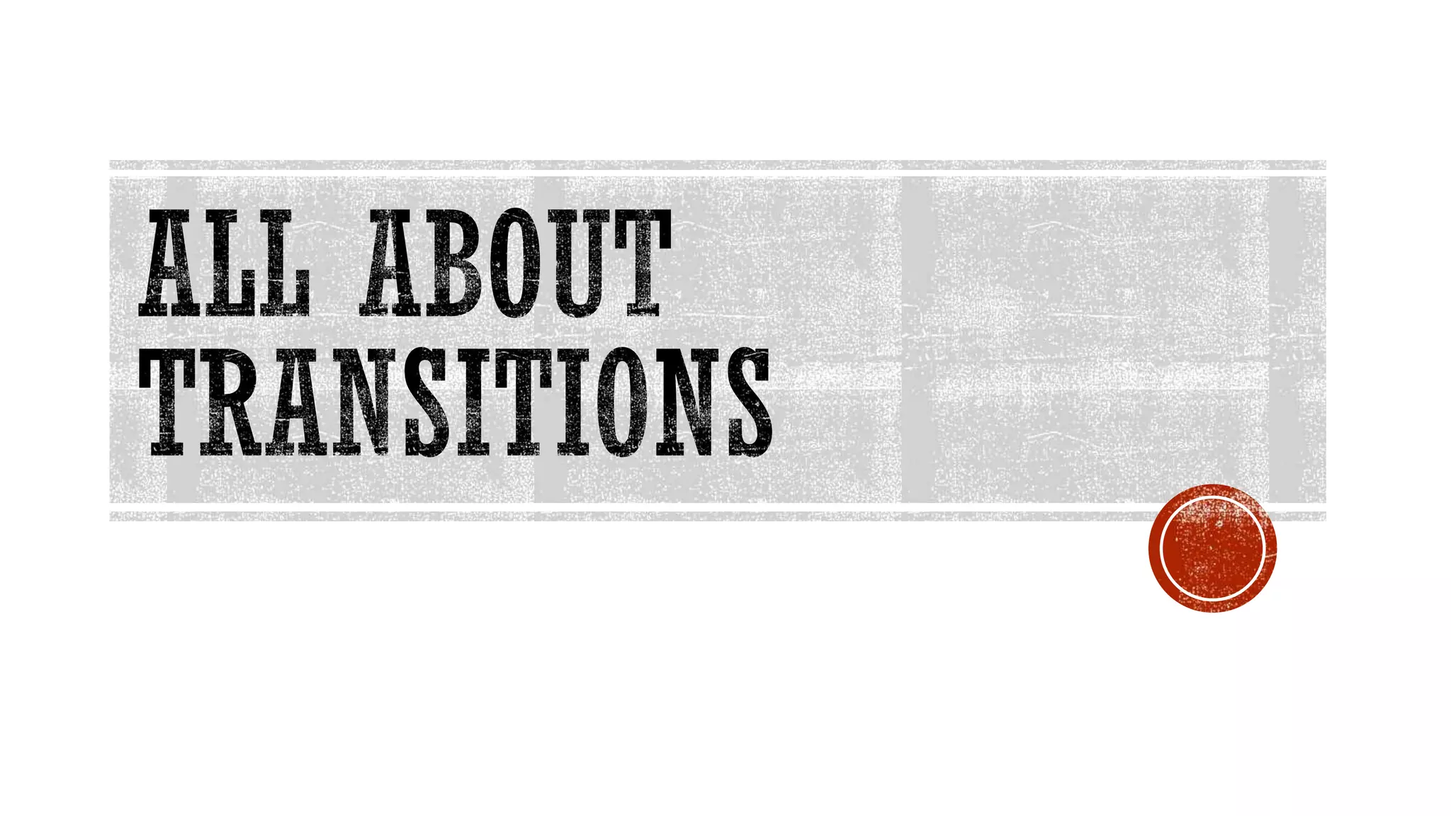 Teaching Transitions in a Language Arts Classroom | PPT