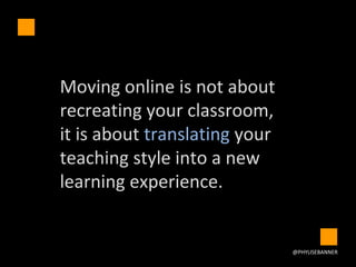 Transitioning from Traditional to Online Learning | PPT