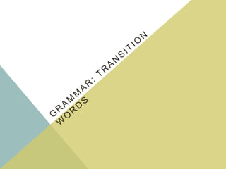 Transition words | PPTX