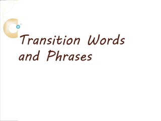 transition words notes.ppt