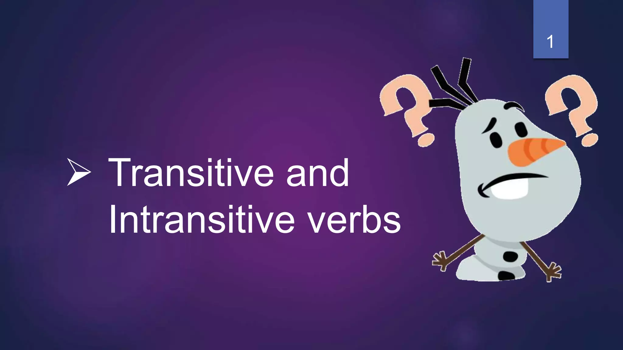 Transitive and intransitive verbs | PPTX