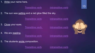 Transitive and intransitive verbs | PPTX