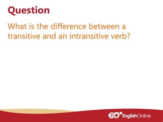 Transitive and intransitive verbs 2 | PPTX