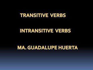 Transitive intransitive verbs | PPT