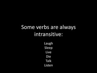 Transitve and intranstive verbs | PPT