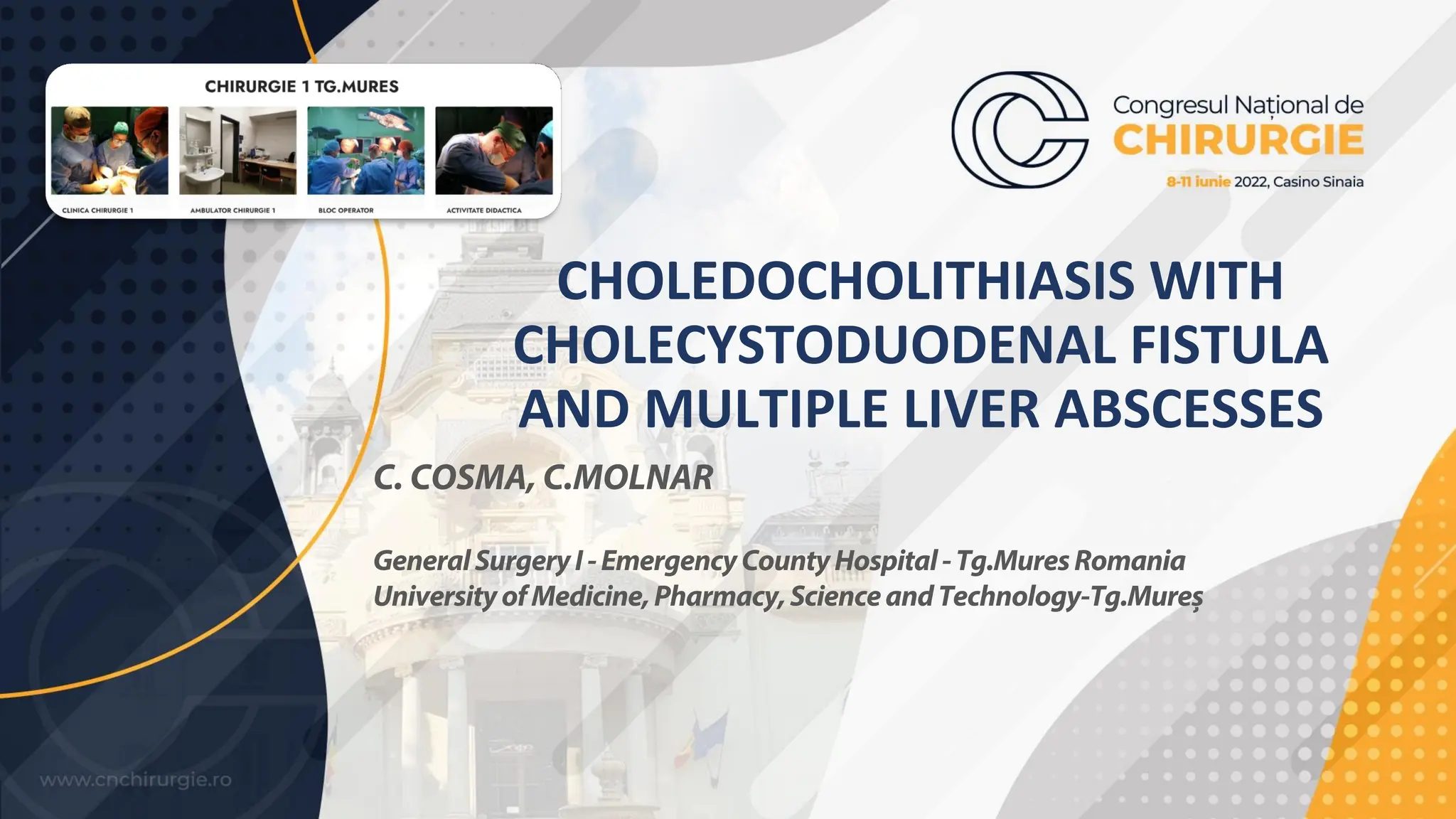 CHOLEDOCHOLITHIASIS WITH CHOLECYSTODUODENAL FISTULA AND MULTIPLE LIVER ...