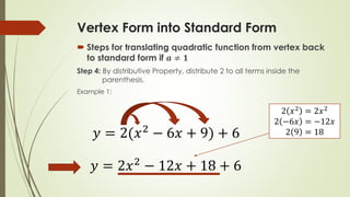 Translating vertex form into standard form when a is not equal to 1 | PPT