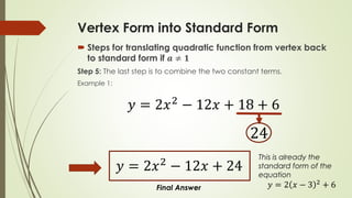 Translating vertex form into standard form when a is not equal to 1 | PPT