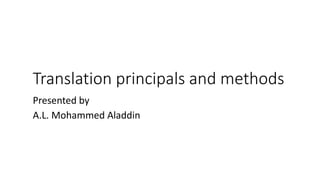 Translation,principals and methods | PPTX | Science
