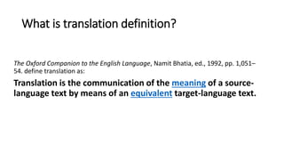 Translation,principals and methods | PPTX | Science