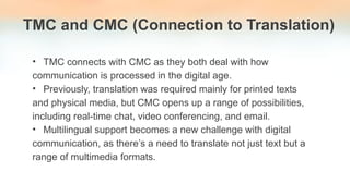 TRANSLATION-MEDIATED COMMUNICATION.pptxnotes | PPTX