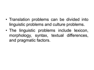 Translation-problems and Translation Process .pptx