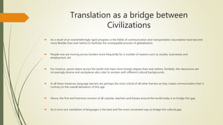 Translation as a bridge between civilizations | PPTX