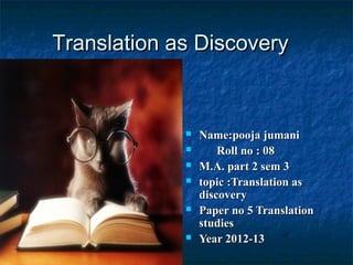Translation as discovery | PPT