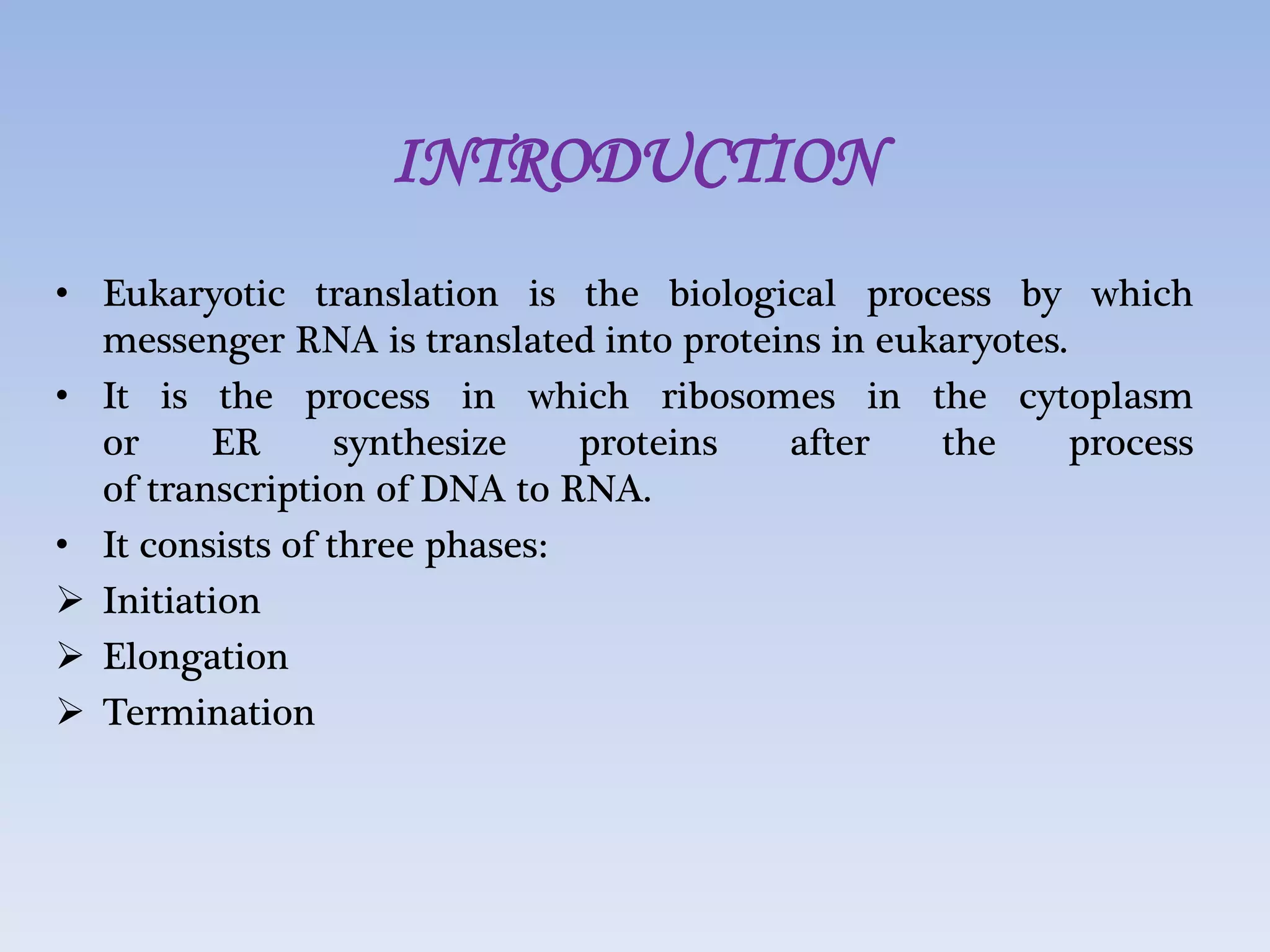 Translation in eukaryotes | PPTX