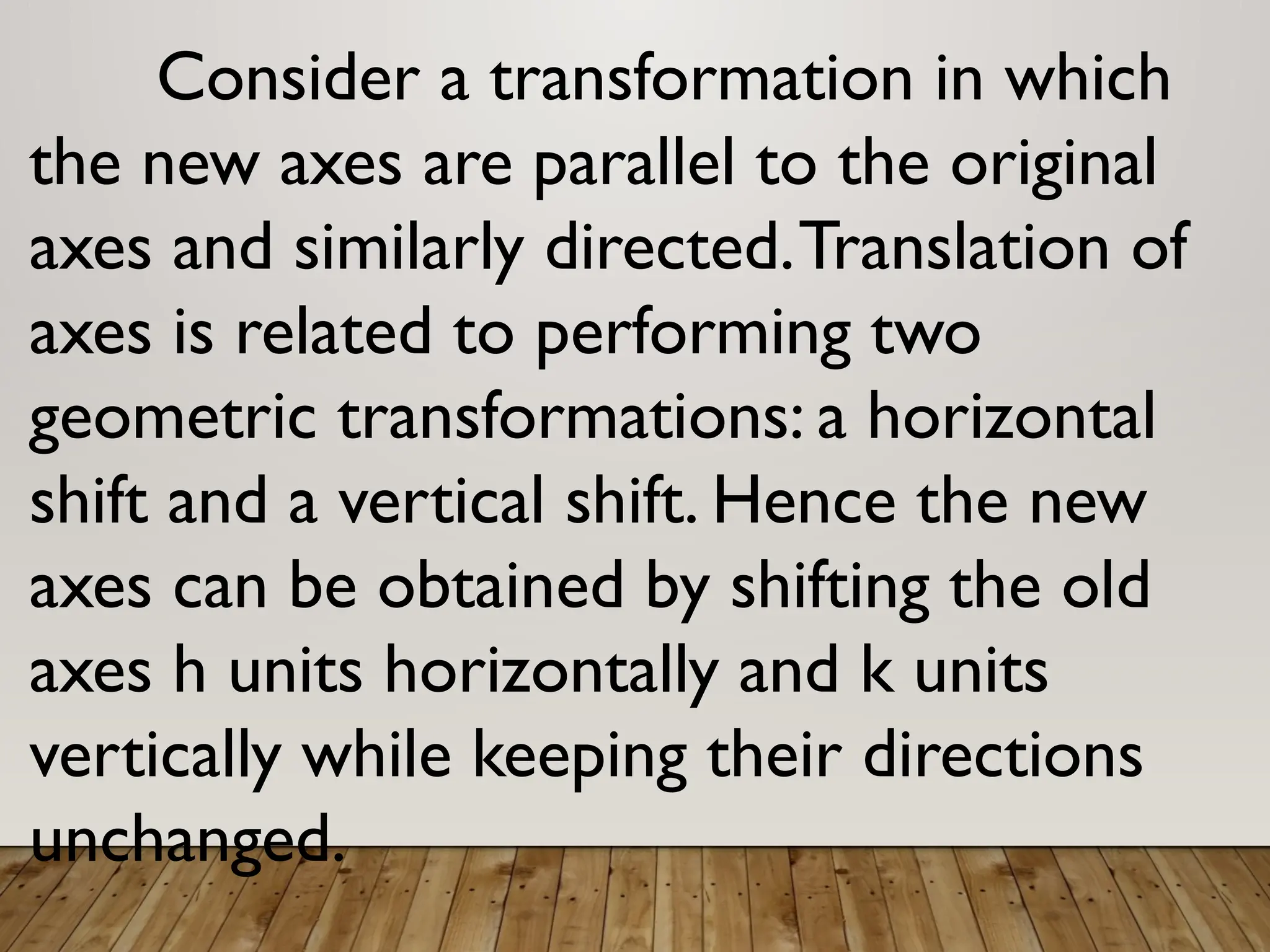 Translation of axes: shifting graph of different conic | PPTX