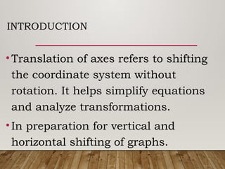 Translation of axes: shifting graph of different conic | PPTX