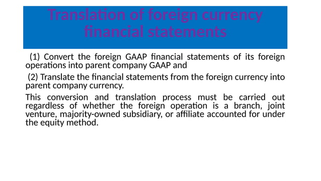Translation of foreign currency financial statements.pptx