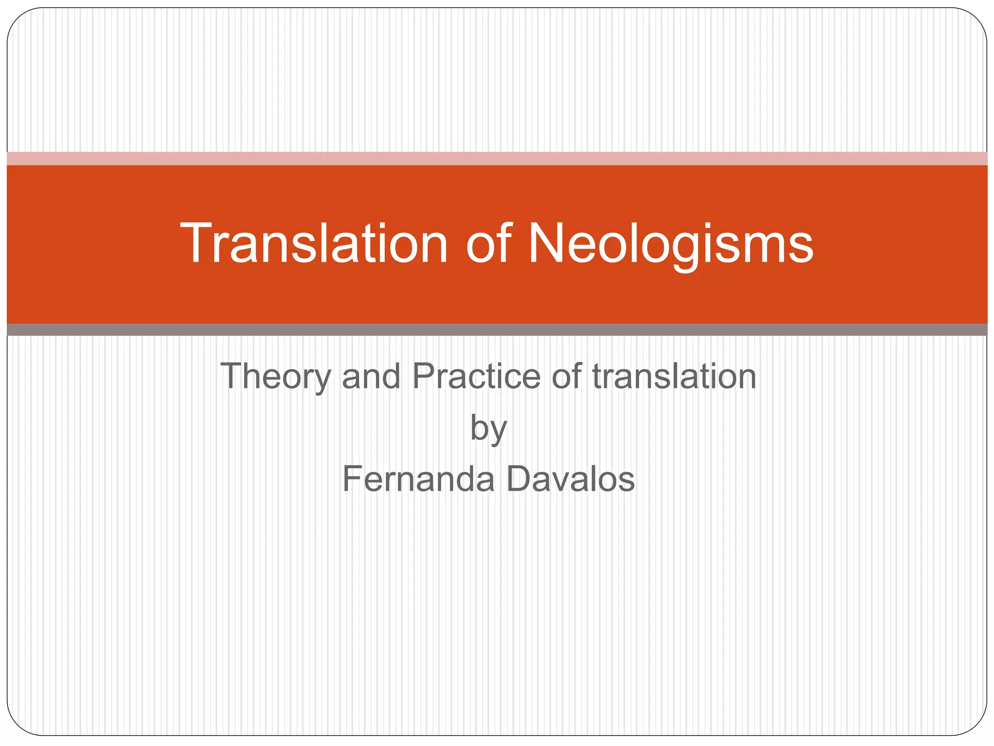 Translation of neologisms | PPTX