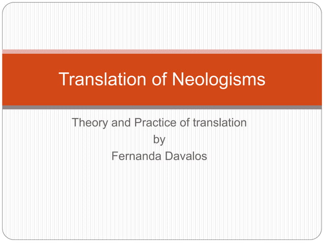Translation of neologisms | PPT