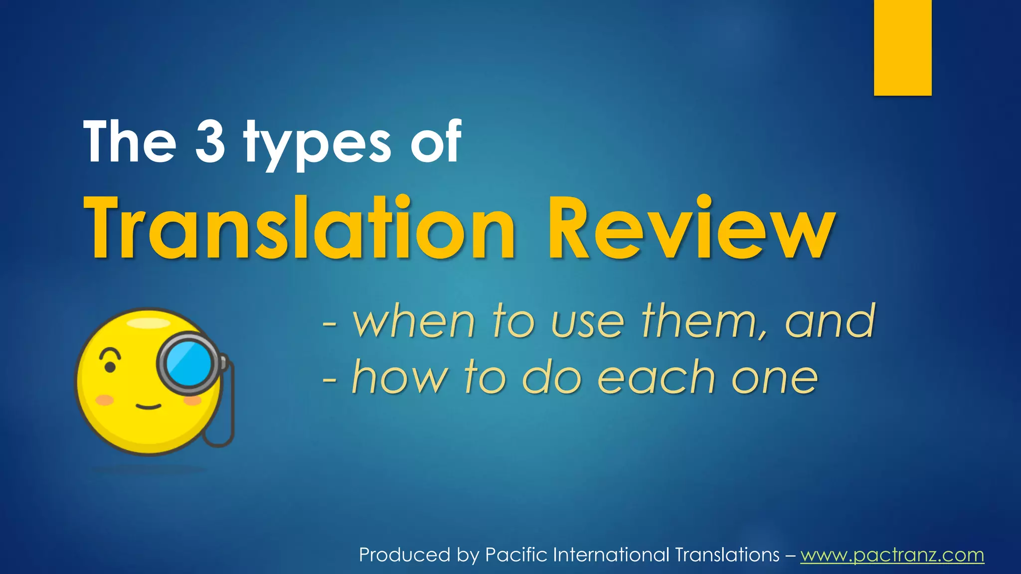 The 3 types of translation review – and when to use them | PPT