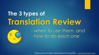 The 3 types of translation review – and when to use them | PDF