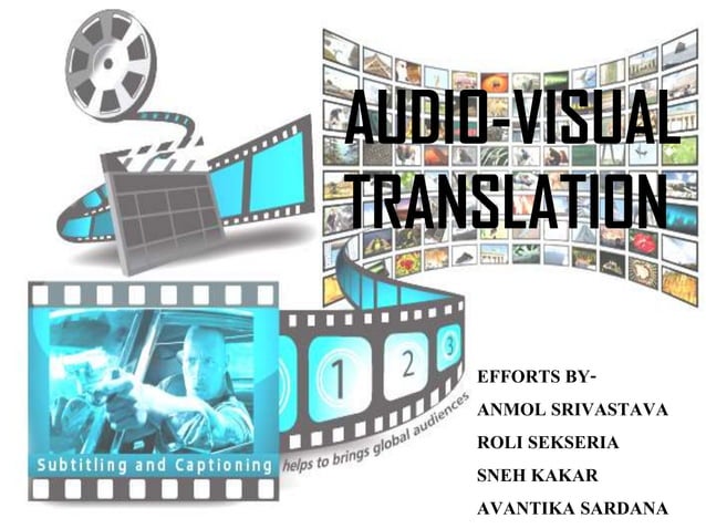 AUDIO VISUAL TRANSLATION | PPTX | Digital Audio | Computer Software and Applications