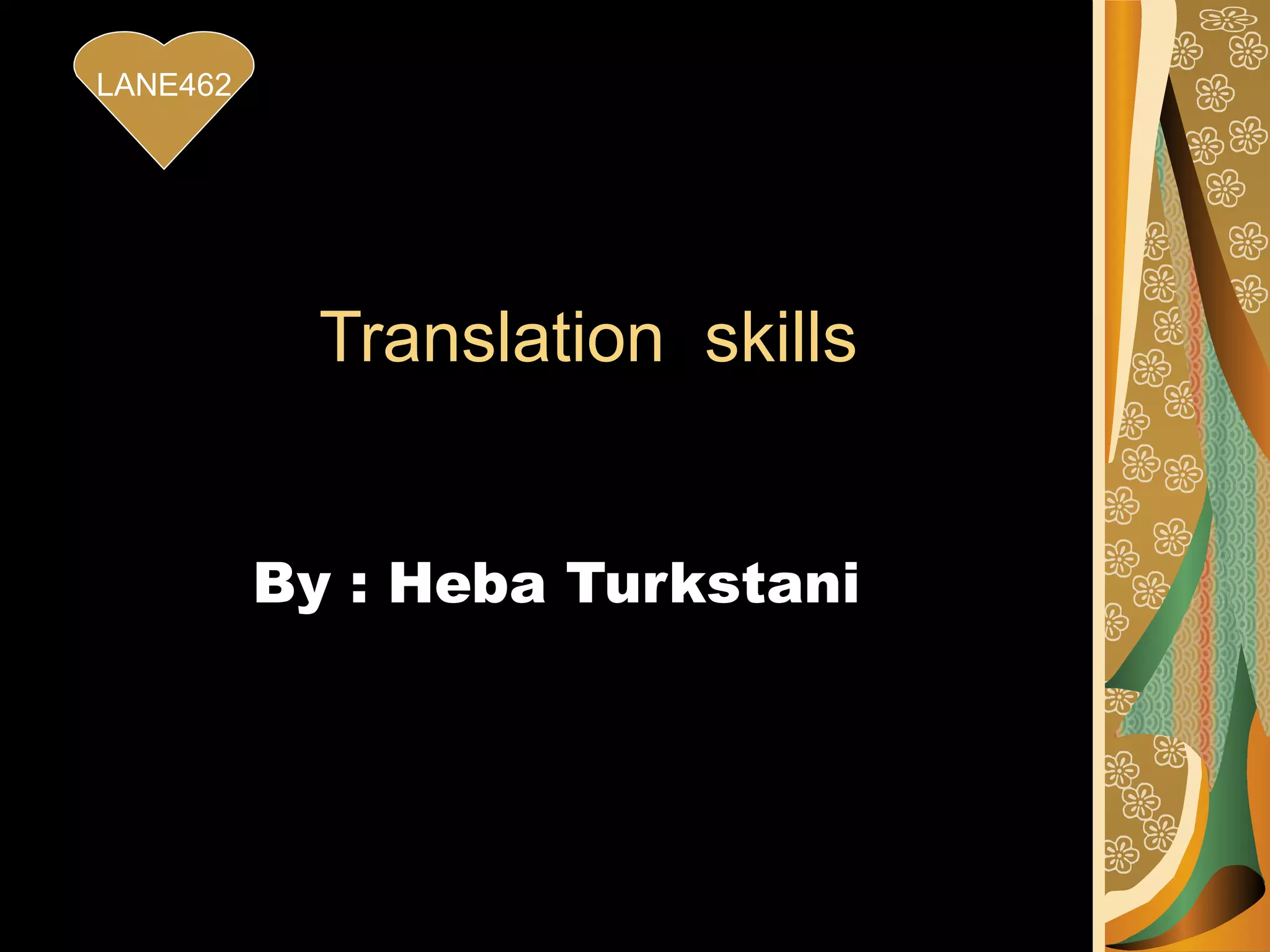 Translation skills by heba turkstani | PPT