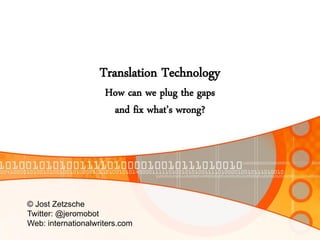 Translation technology plugging the gaps_ecpd | PPT