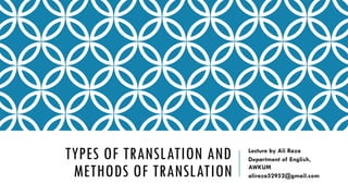 translation, types and methods; translation Studies | PPTX