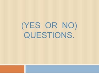 Translation yes or no quistions | PPTX
