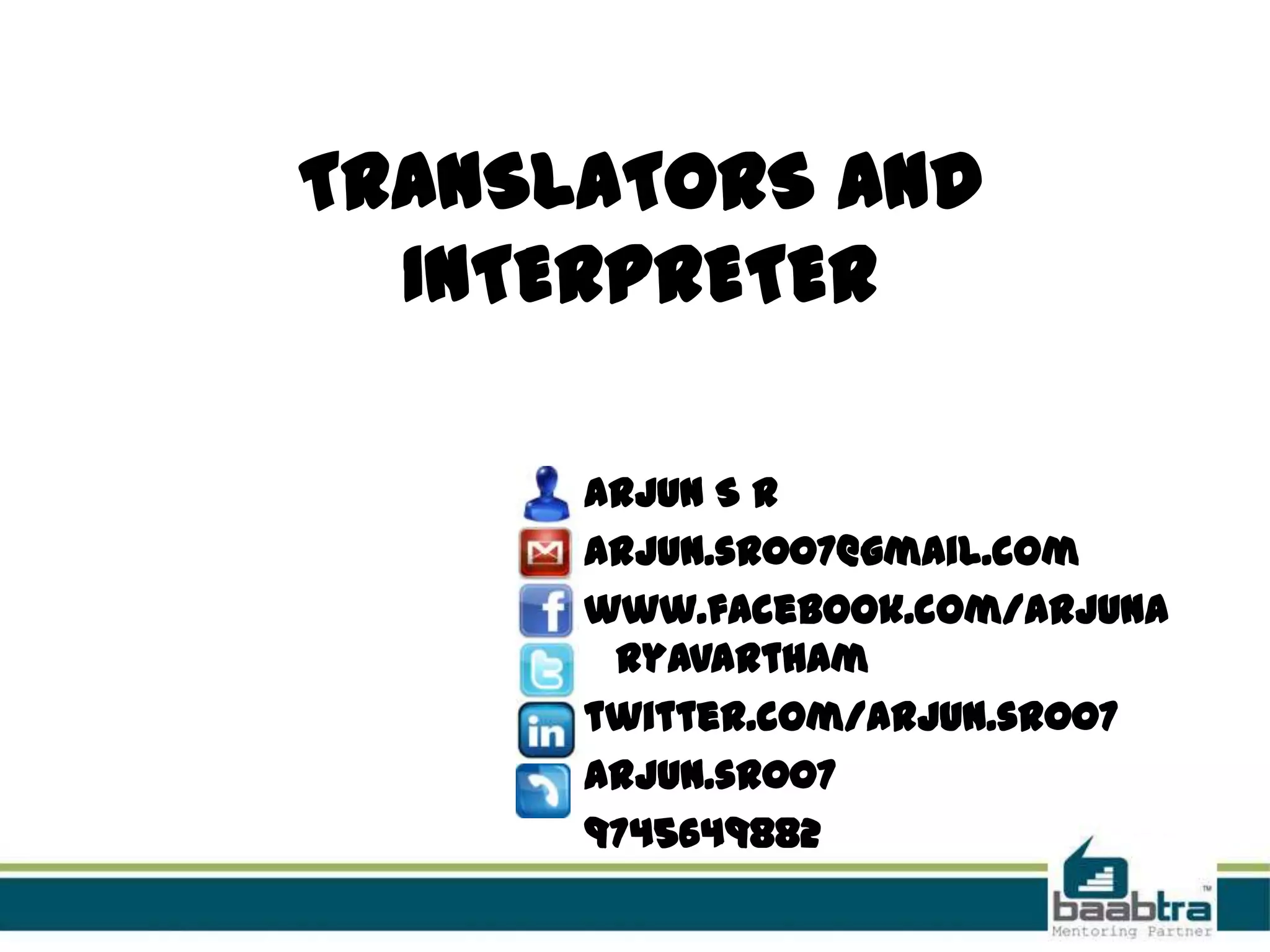 Translators(Compiler, Assembler) and interpreter | PPTX