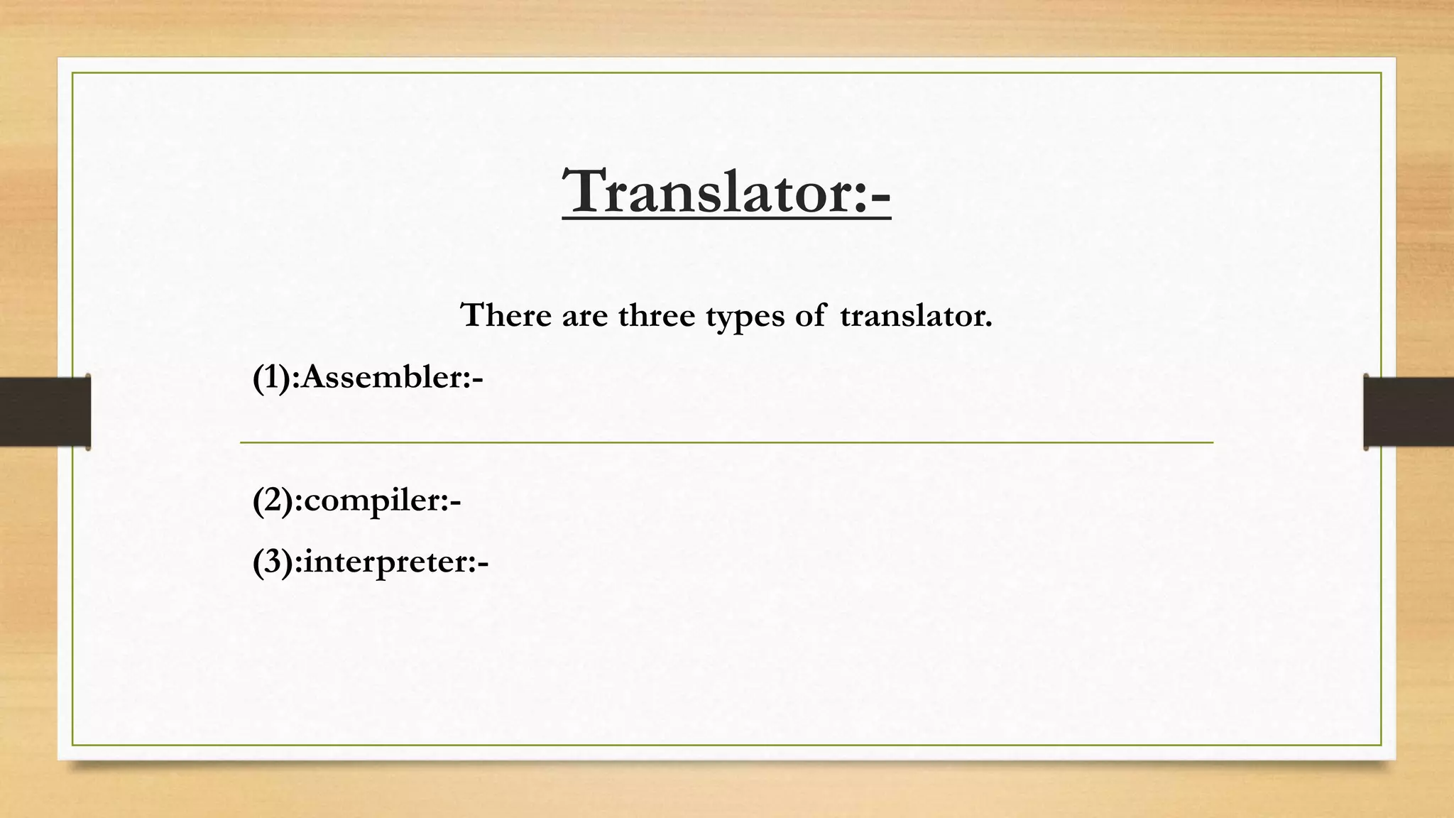 Translators(compiler assembler interpretor). | PPTX | Programming Languages | Computing