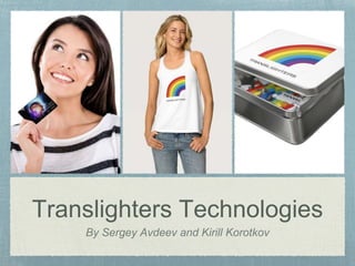 Translighters technologies | PPTX