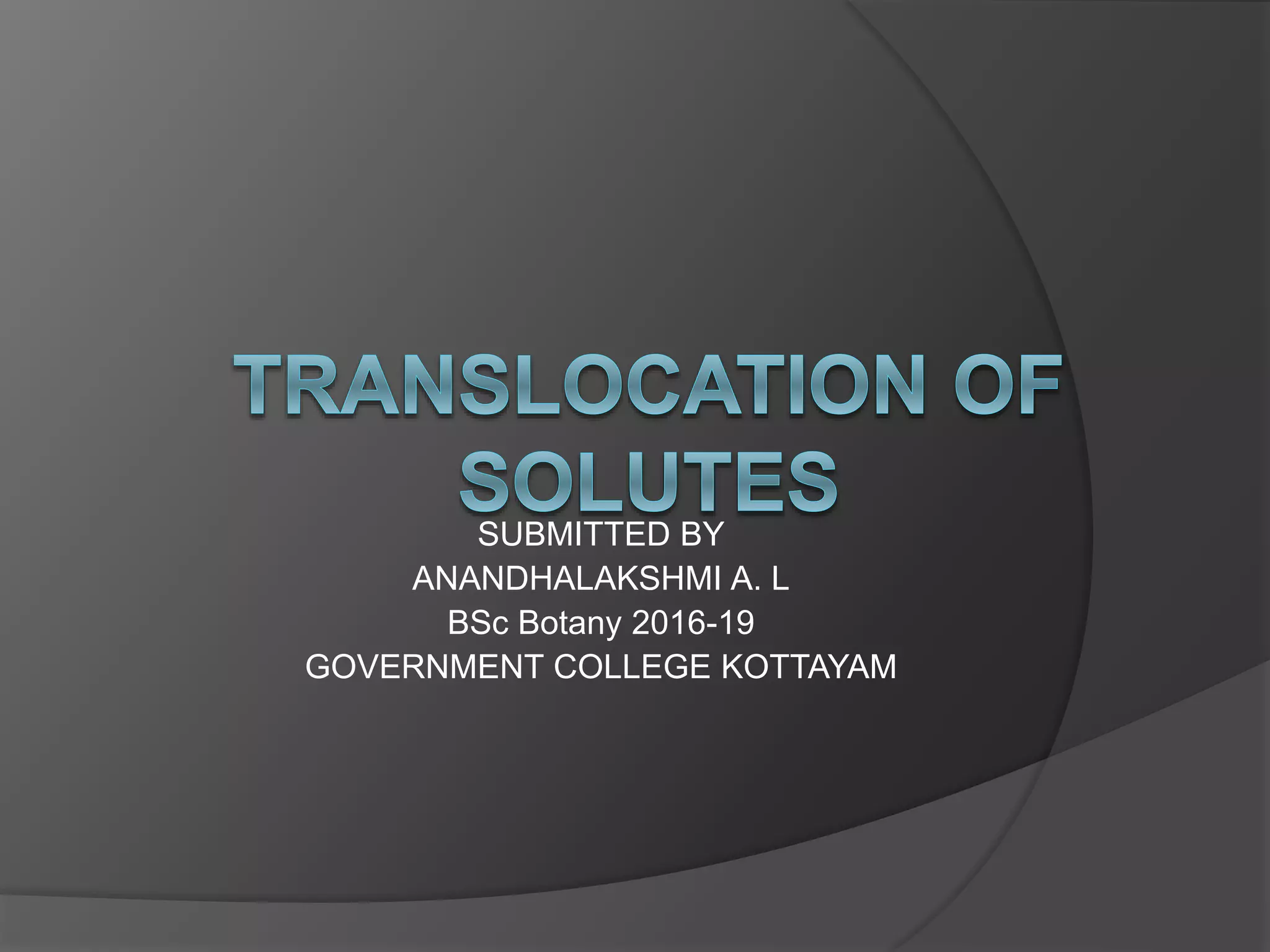 Translocation of Solutes and Mass flow hypothesis | PPTX
