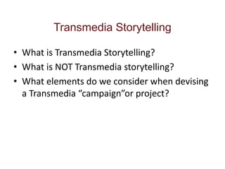 Transmedia Exercise Sample | PPTX