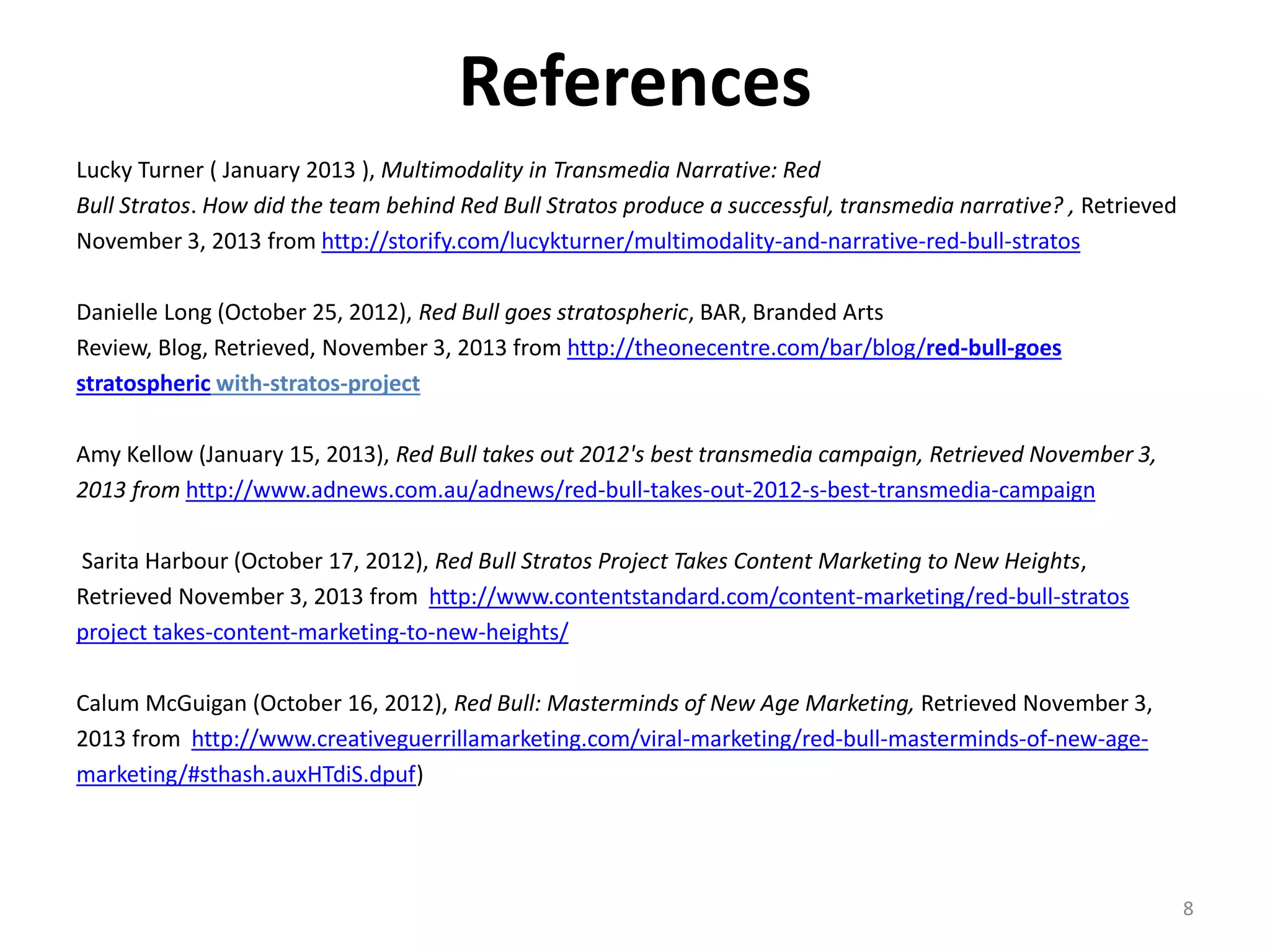 By Corinne Blair - Case Study: Red Bull Stratos - Transmedia Marketing Through Storytelling. UCI ...