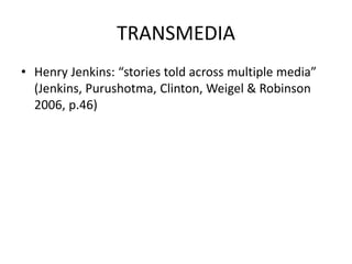 Transmedia powerpoint | PPTX