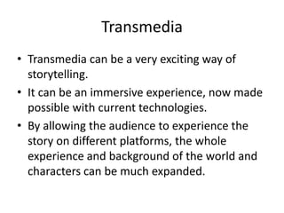 Transmedia storytelling | PPTX