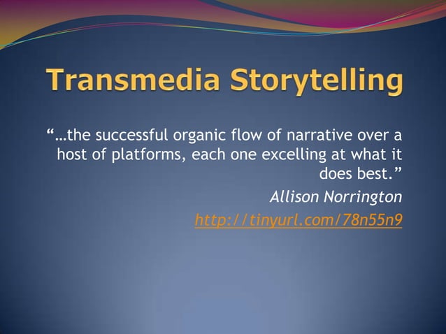 Transmedia storytelling belmont university | PPT
