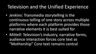 Transmedia storytelling Complex Television - Jason Mittell | PPTX