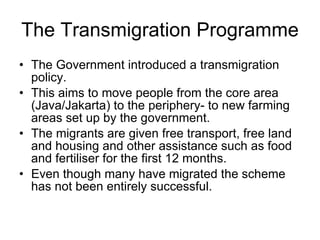 Transmigration in Indonesia - Impact on Population Structures | PPT
