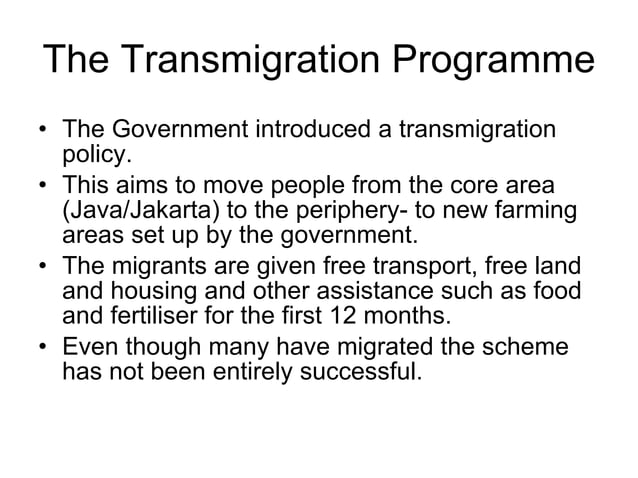 Transmigration in Indonesia - Impact on Population Structures | PPT