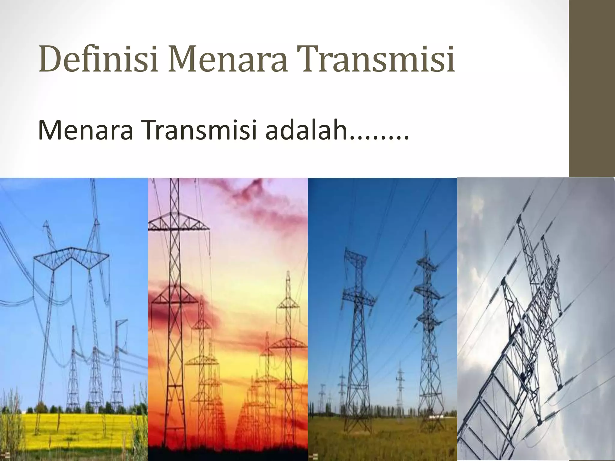 PPT MENARA TRANSMISI | PPTX