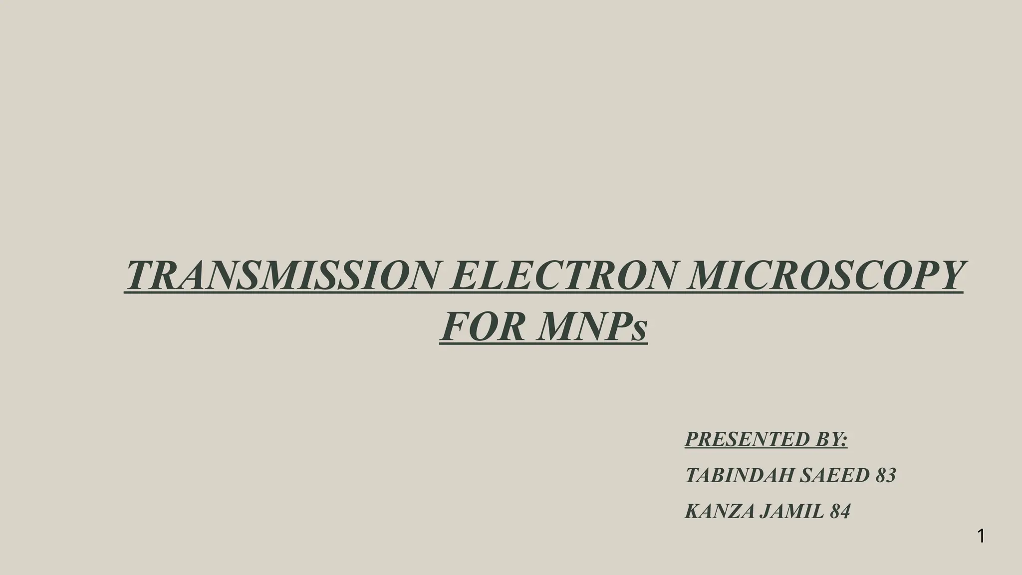 Transmission Electron Microscopy TEM.pptx