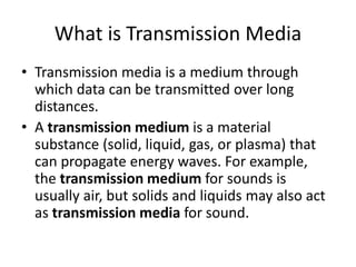 Transmission media | PPTX | Computer Networking | Computing