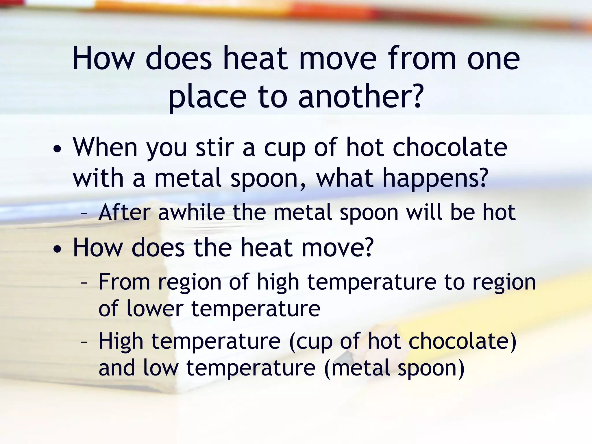 Transmission Of Heat | PPT